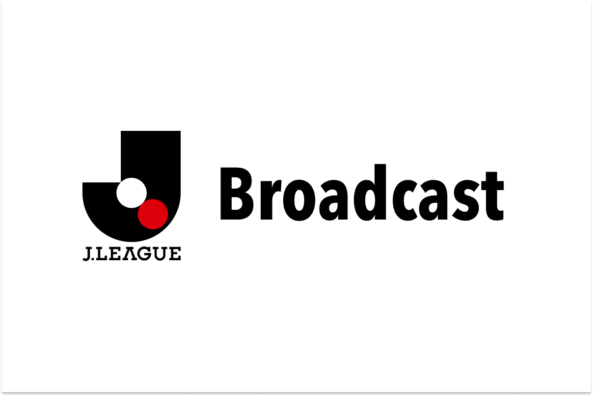 Where to watch J.LEAGUE Broadcast | J.LEAGUE